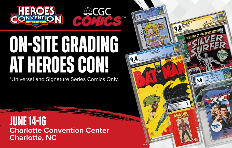 CGC Announces On-site Comic Book Grading at HeroesCon in Charlotte, NC ...
